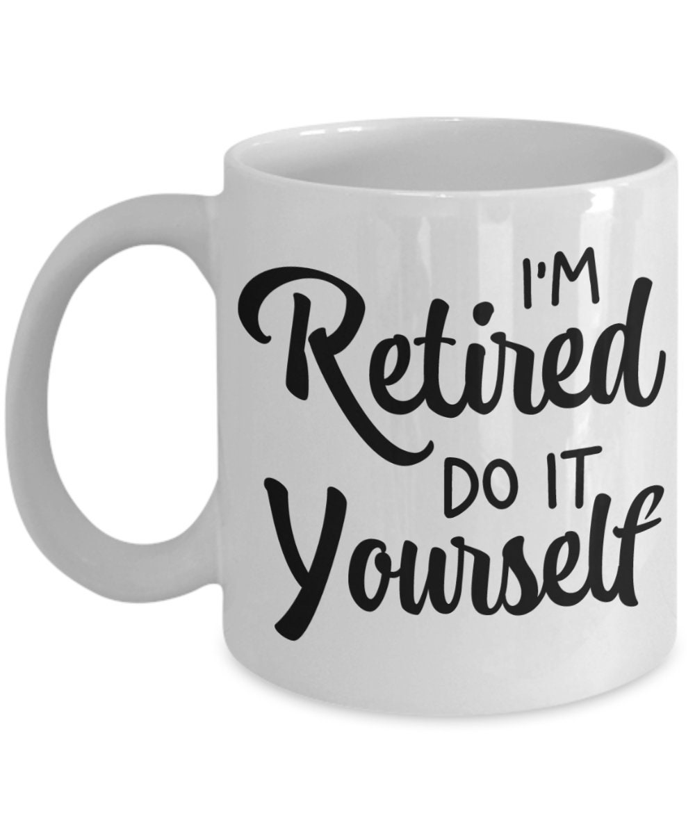 Happy Retirement, Retired Mug, Tea Cup - Etsy
