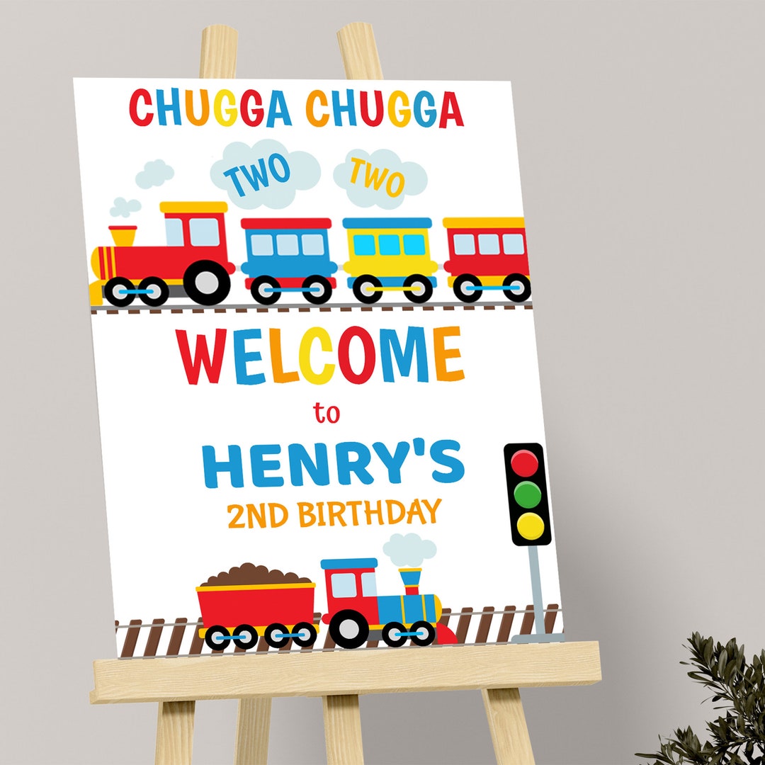 Train Welcome Sign Choo Choo Birthday Sign Chugga Two Two Welcome ...
