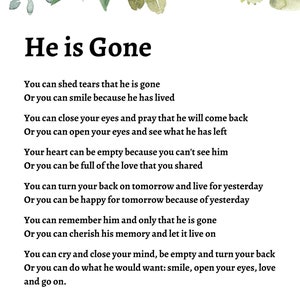 He is Gone | Poem | Memorial Gift | Funeral Mourning | Instant Download ...