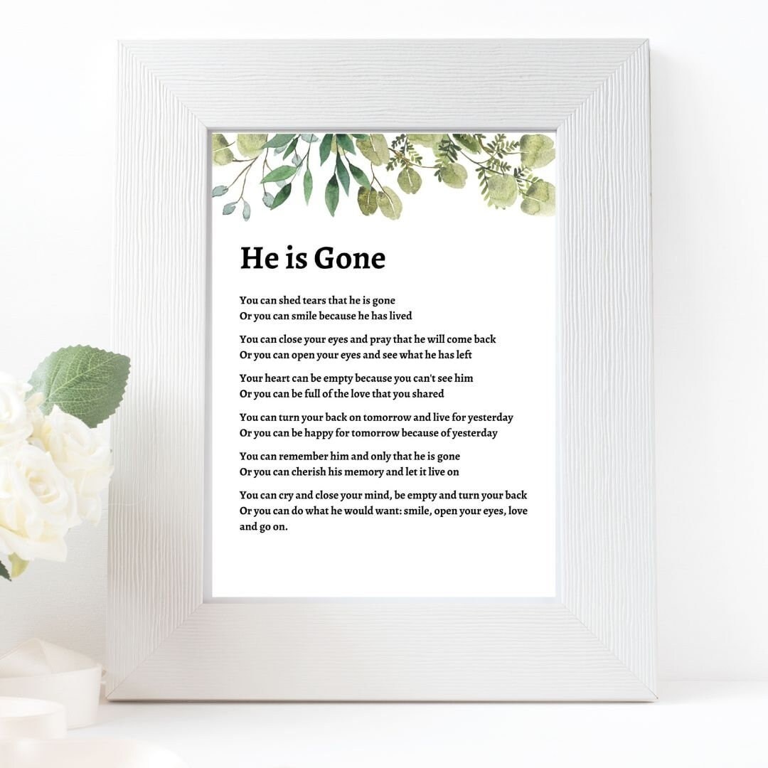 He is Gone | Poem | Memorial Gift | Funeral Mourning | Instant Download ...