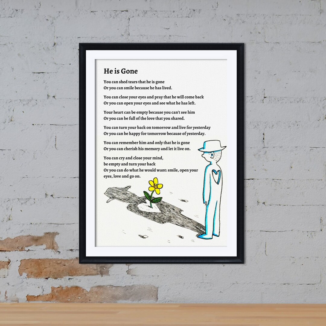 He is Gone Poem. Strength. Mourning. Instant Download. Bereavement ...