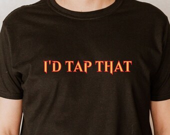 Tap That Mtg - Etsy