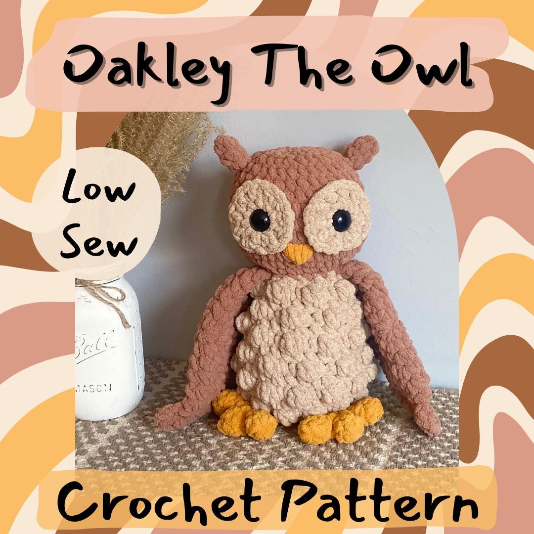 Oakley the Owl Crochet PATTERN | Crochet Owl Pattern | Low Sew ...