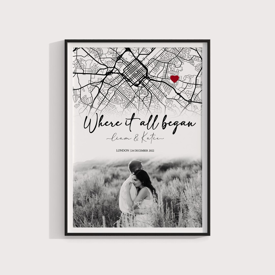 Personalised Love Map Where It All Began We Met Poster, Custom ...