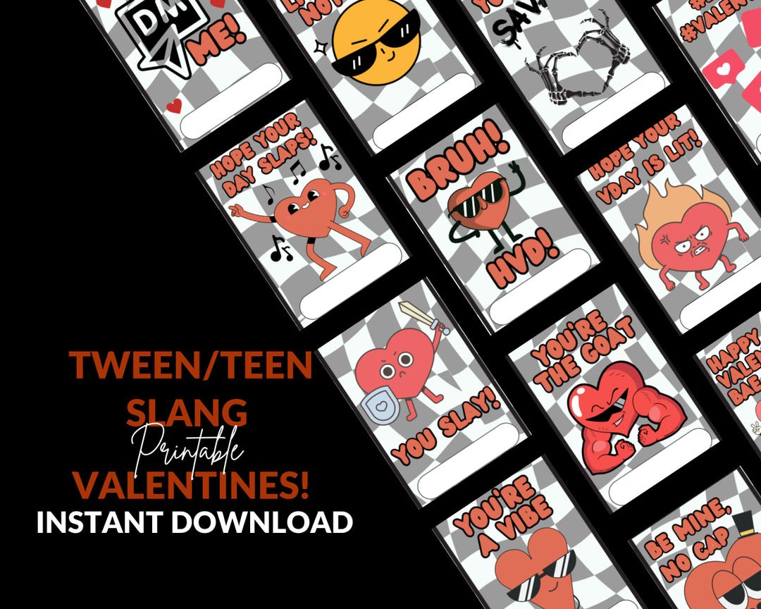 Teen Tween Slang Valentines, Funny Slang Middle School Valentines ...