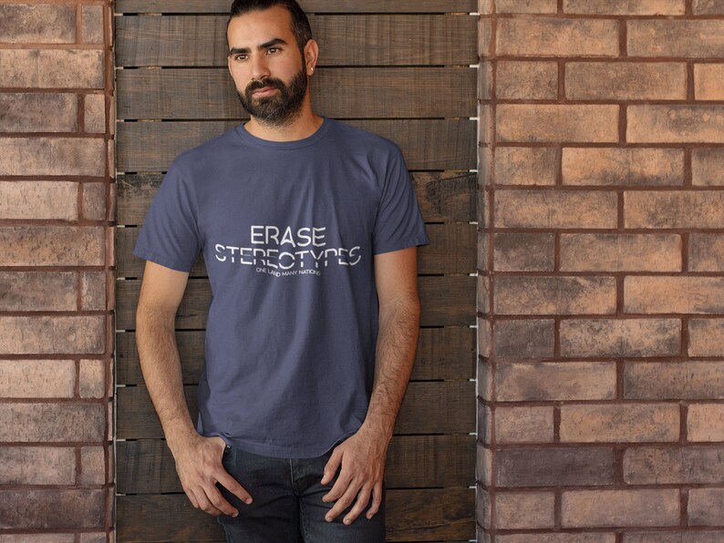 Erase Stereotypes One Land Many Nations T-shirt - Etsy