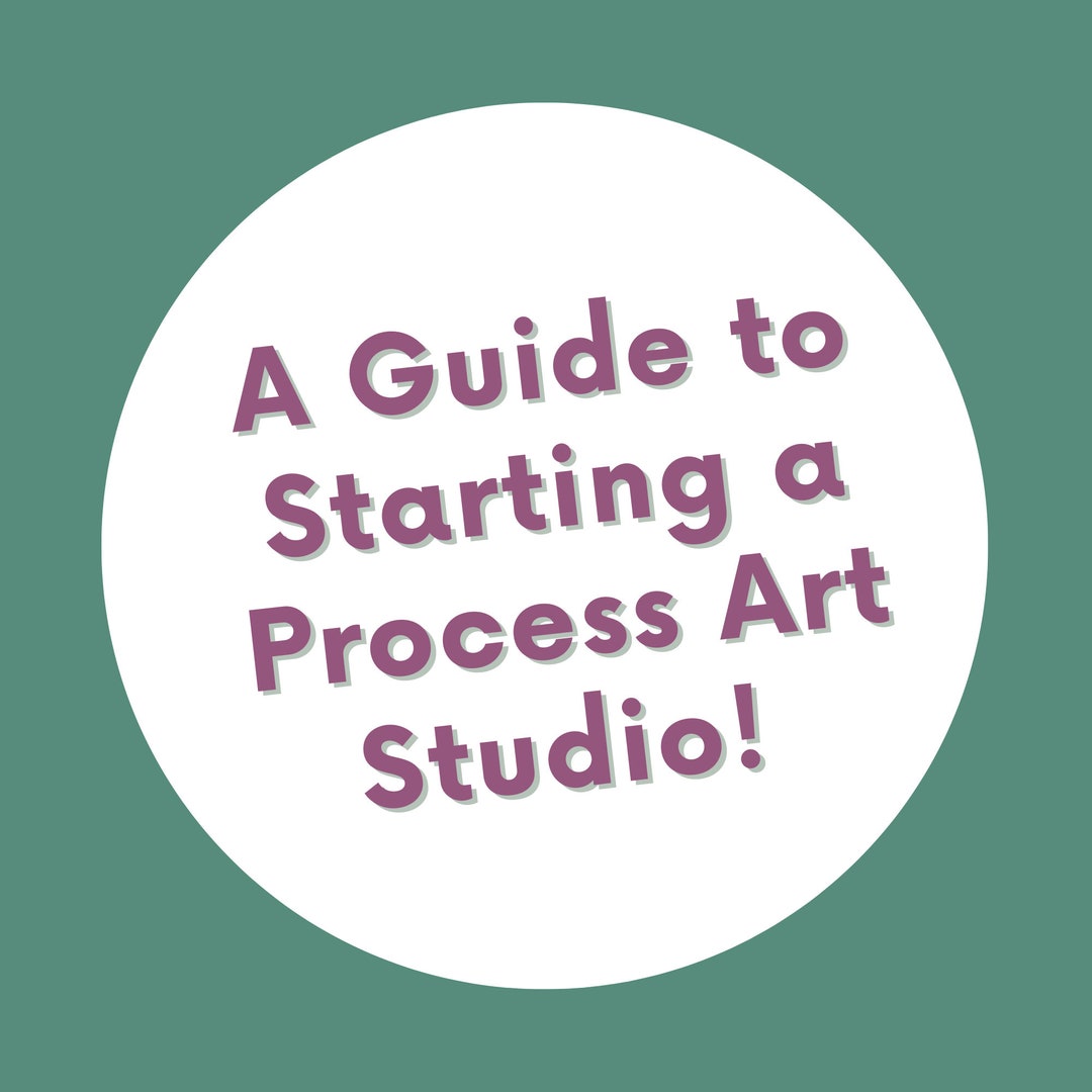 A Guide to Starting a Process Art Studio - Etsy