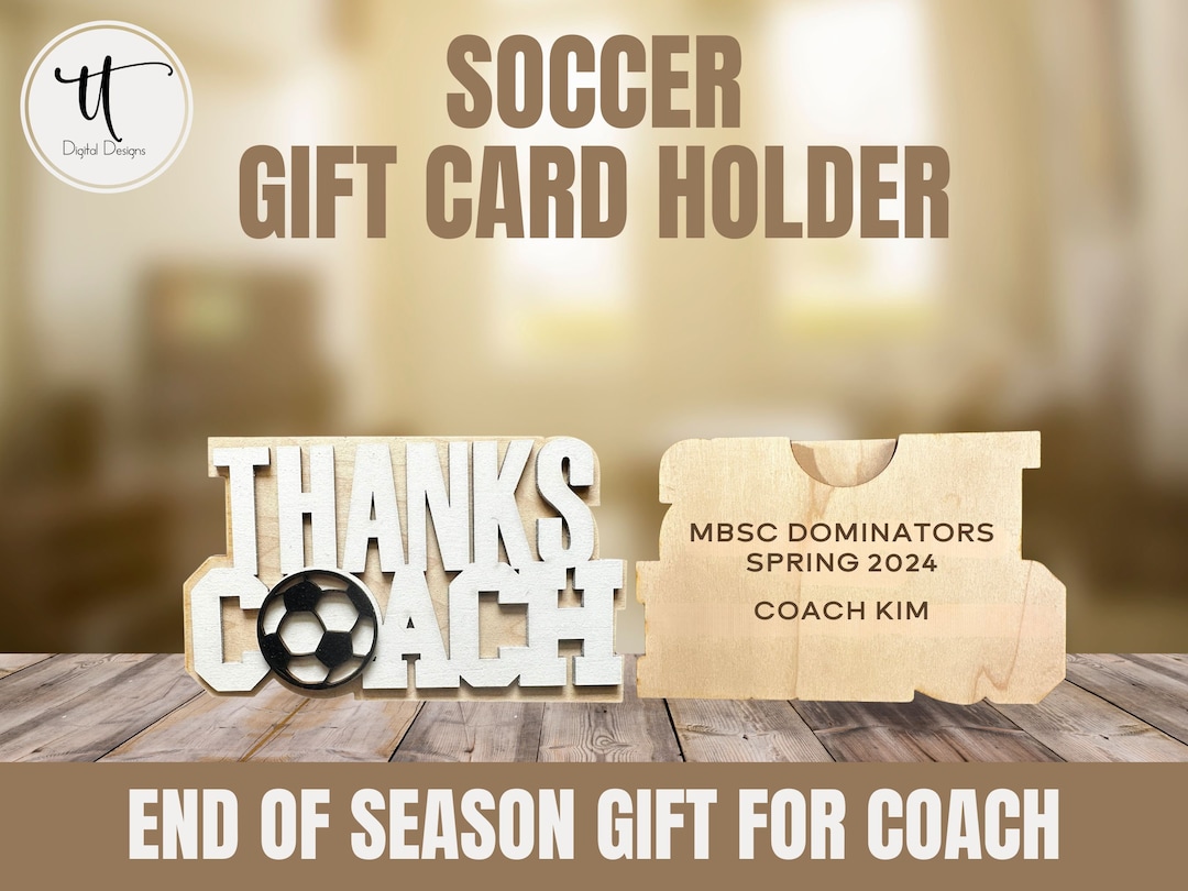 Gift Card Holder for Soccer Coach, Personalized End of Season Gift ...