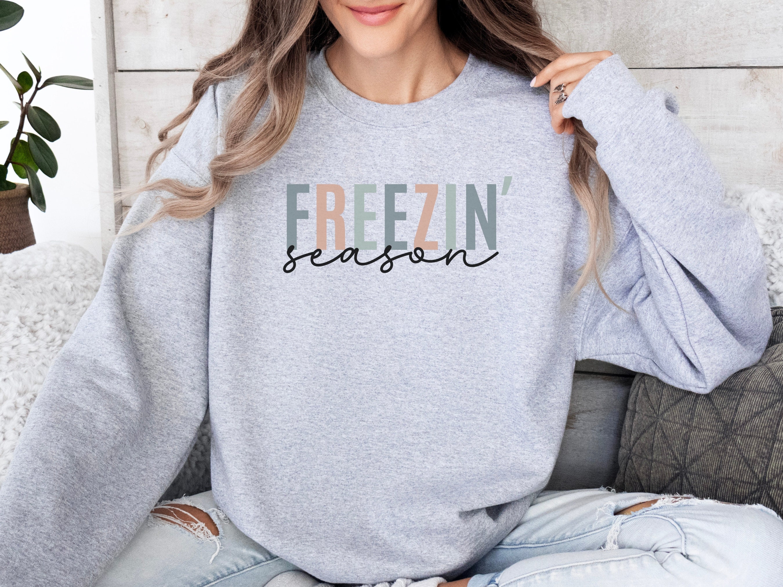 Freezin Season Sweatshirt, Winter Season Sweatshirt, Freezing Sweater ...