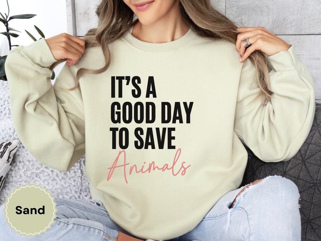 Save Animals Shirt, Animals Lovers Sweater, Animals Rescue Crewneck Its ...