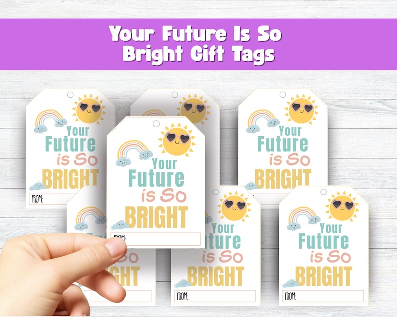 Your Future is so Bright Gift Tag Printable Tag Pre K Grad Gift ...