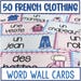 French Clothing Vocabulary Word Wall Cards: Classroom Decor (digital ...