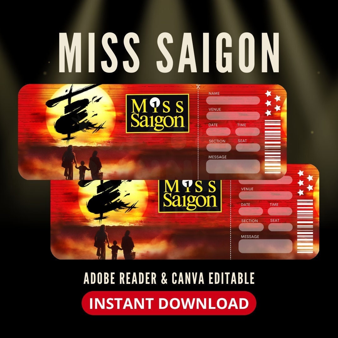 Printable Miss Saigon Musical Broadway Ticket Editable Pdf File ...