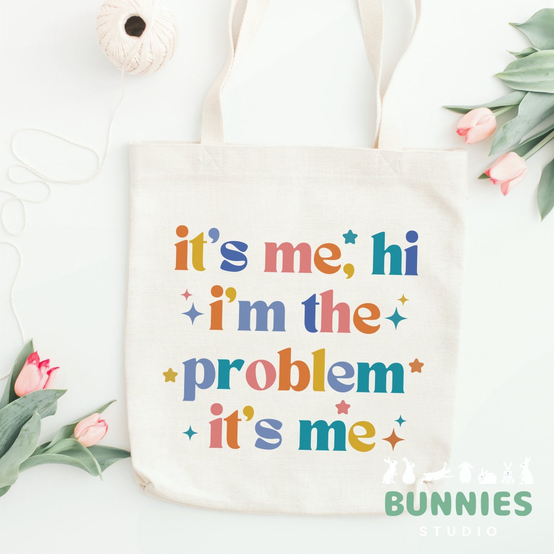 Ts It's Me Hi I'm the Problem It’s Me Available in Rgb & Black Svg Png ...
