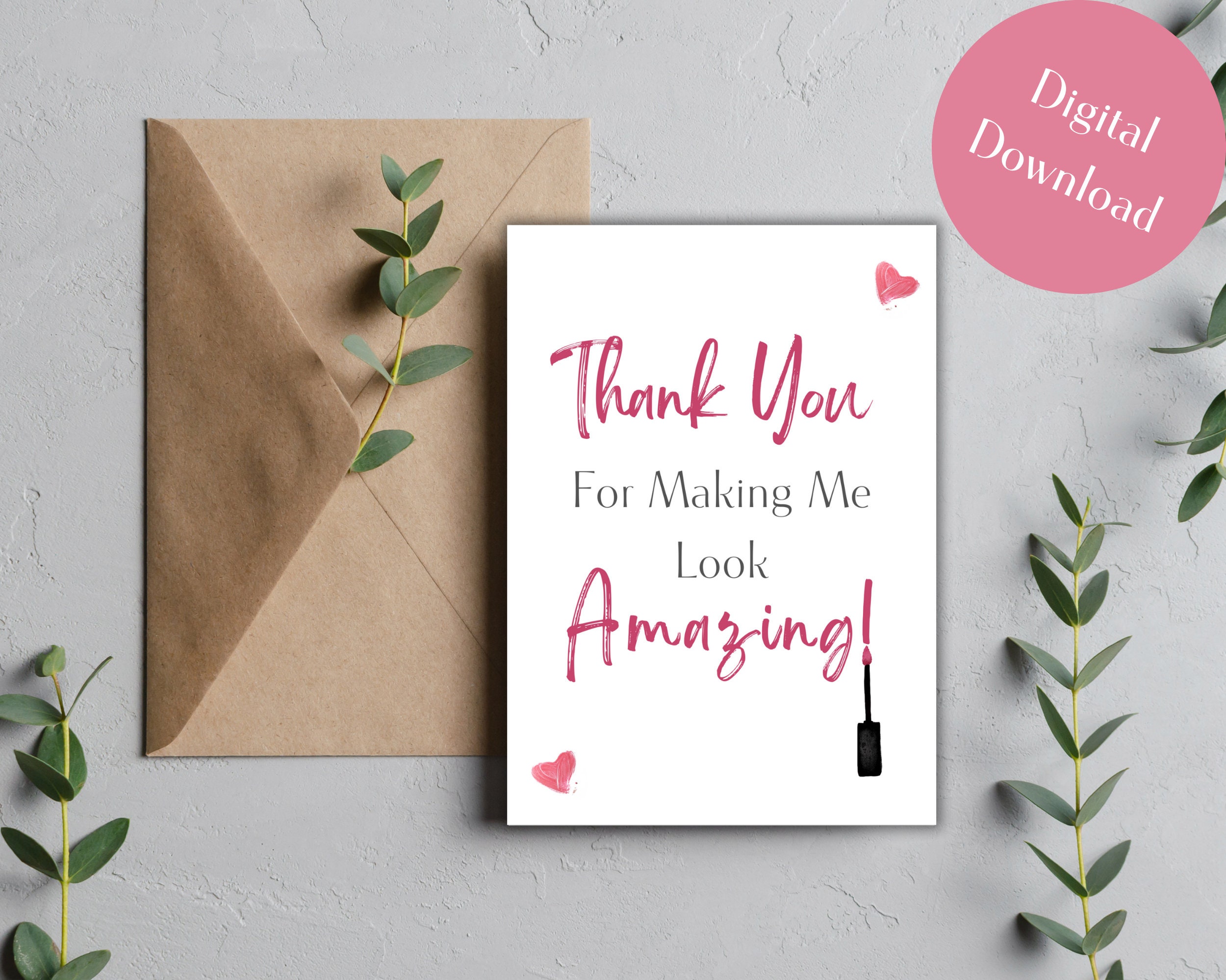 PRINTABLE Thank You for Making Me Look Amazing Card, Hairstylist Card ...