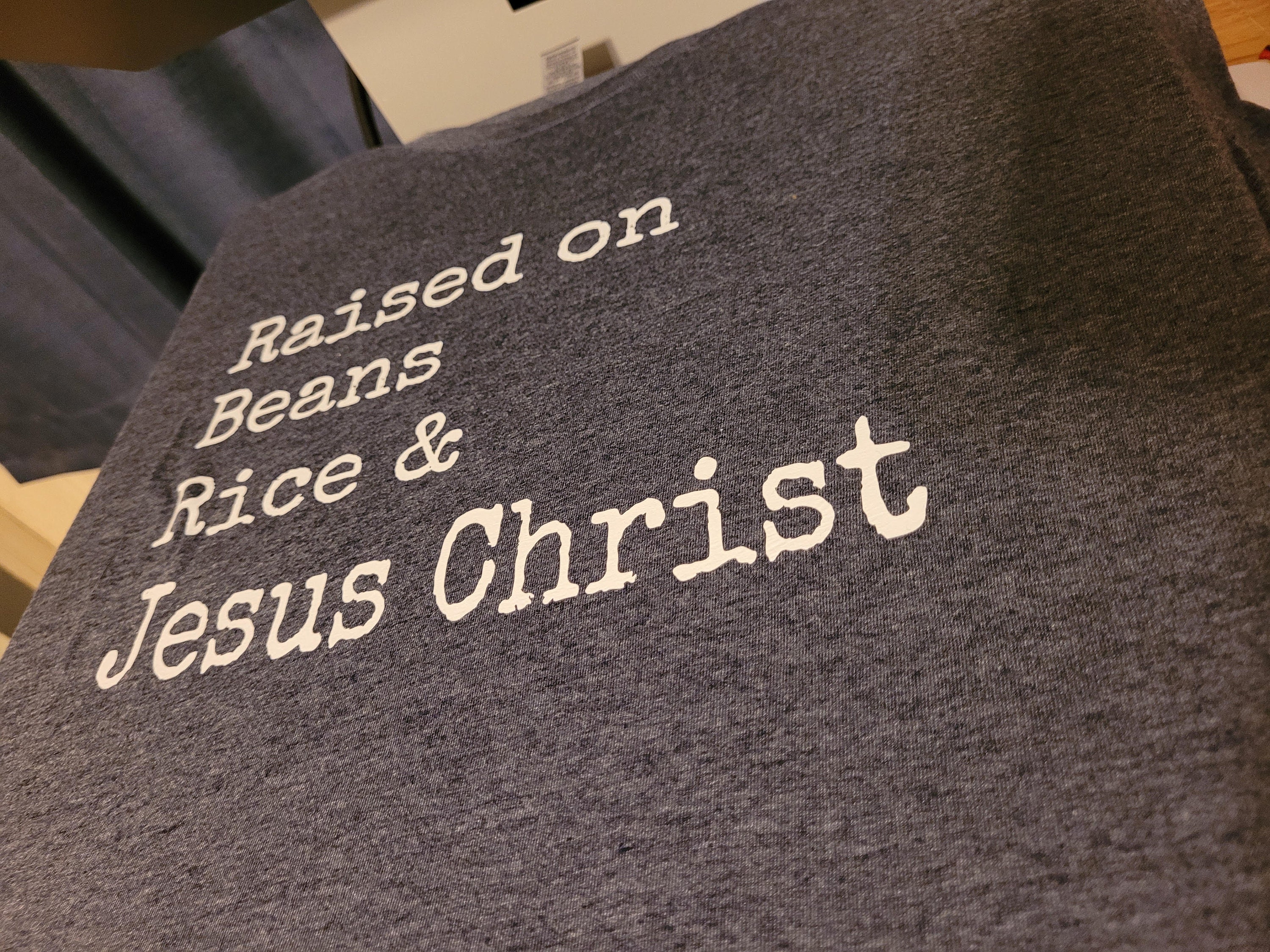 Raised on Beans Rice and Jesus Christ - Etsy