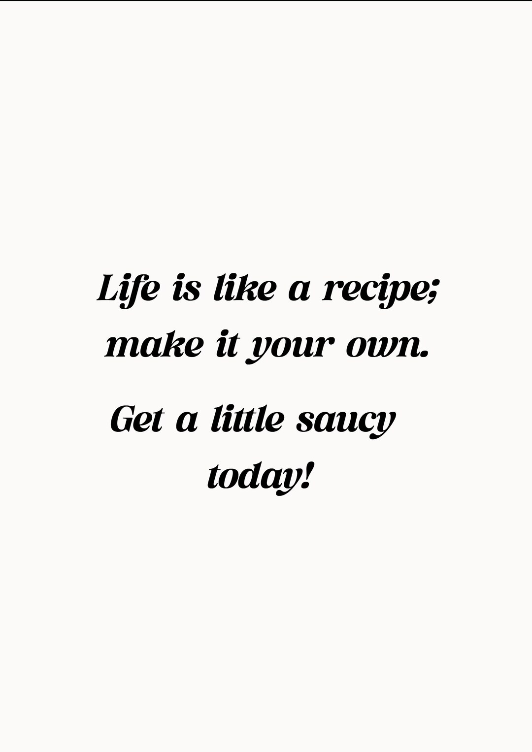 Life is Like A Recipe, Typography Prints, Motivational Quotes ...