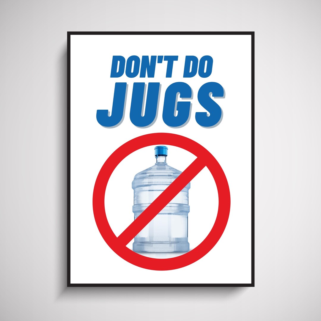 Don't Do Jugs Poster | Downloadable & Printable Poster - Etsy