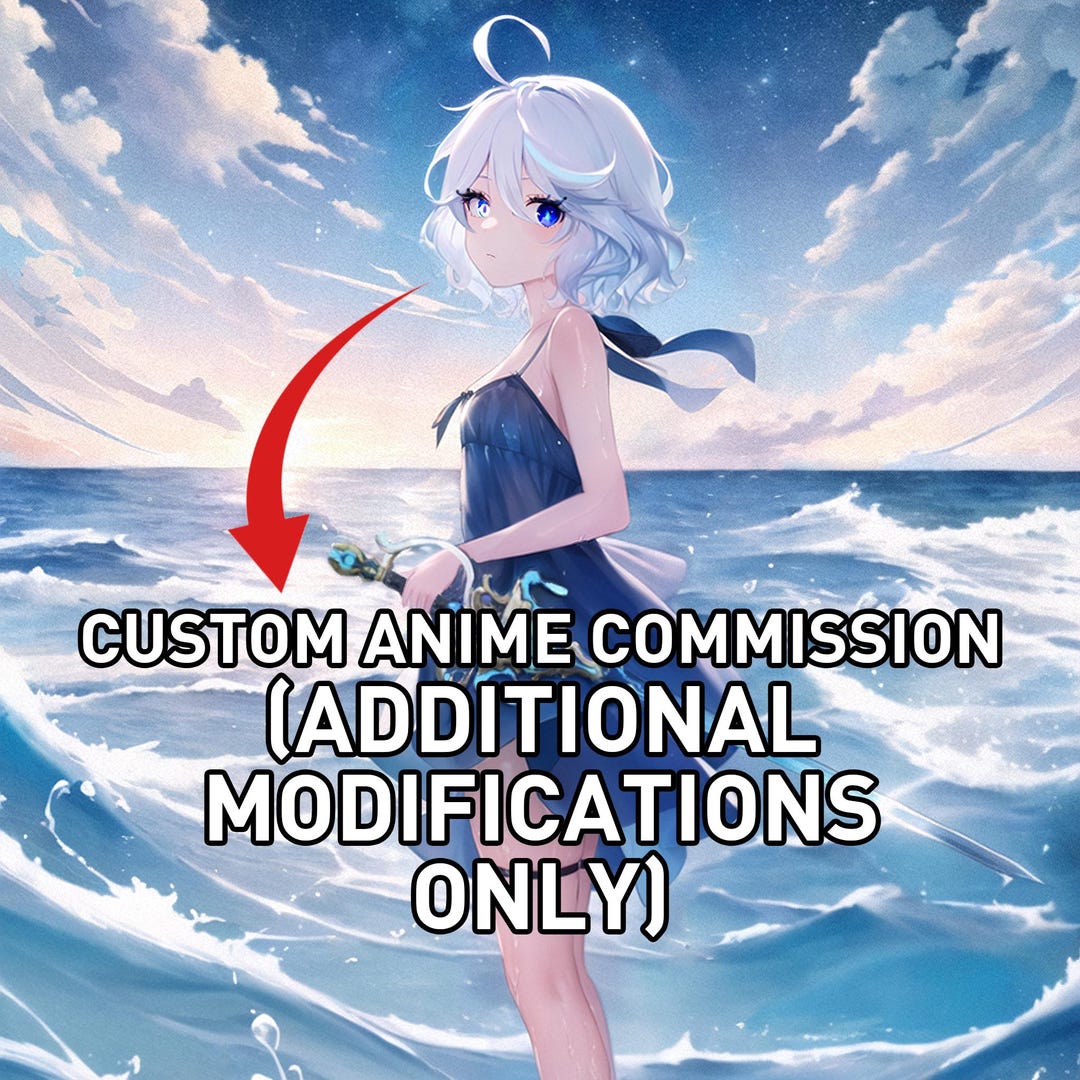 Anime Character Commission (MODIFICATIONS-ONLY) | Existing or Original ...