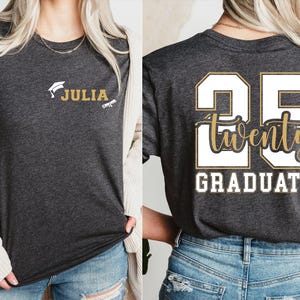 Custom Class of 2025 Graduate Shirt, Personalized Senior Graduate T ...