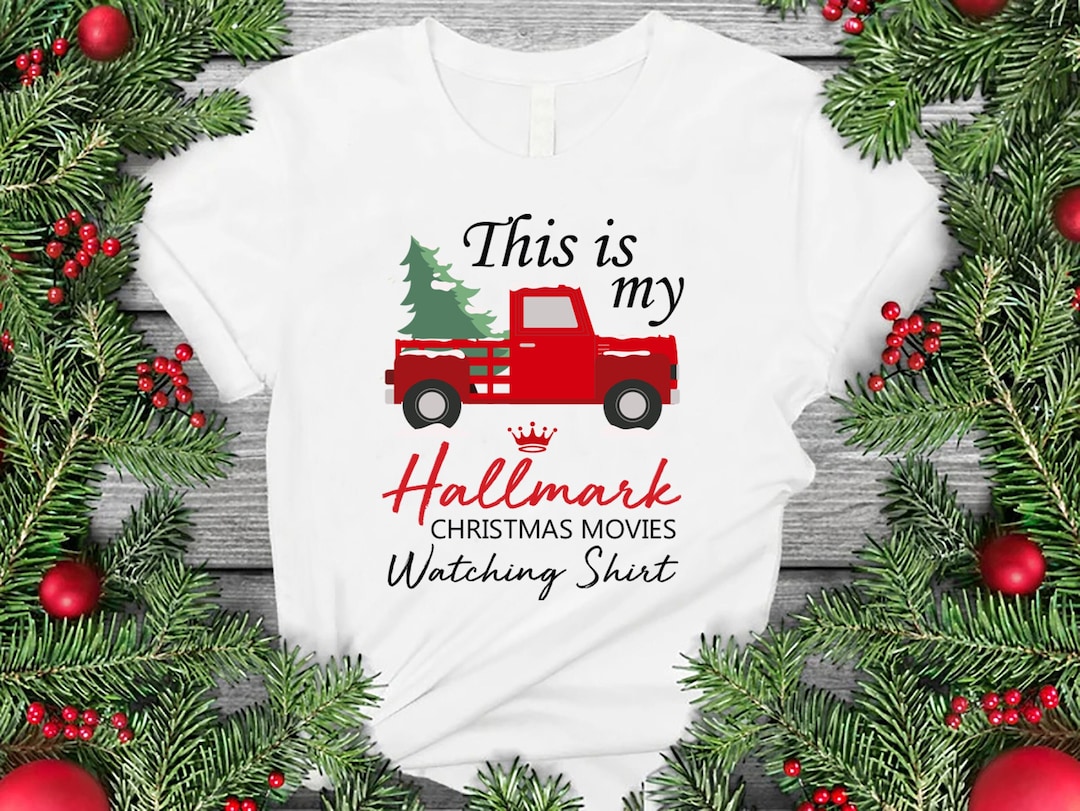 Christmas Movie Watching Shirt,hallmark Xmas Movies Tee, Funny ...