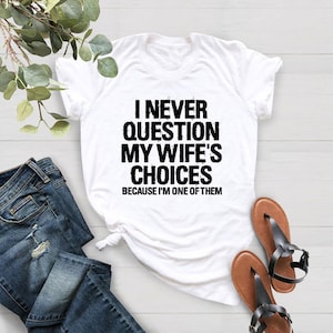 Funny Husband Shirt,humor Shirt for Hubby,sarcastic Anniversary Gift,i ...