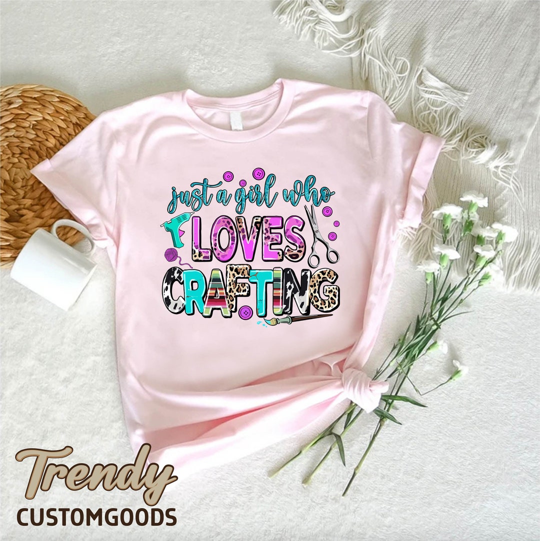 Crafting Lover Shirt,womens Crafting Shirt,funny Craft Shirt,hobby ...