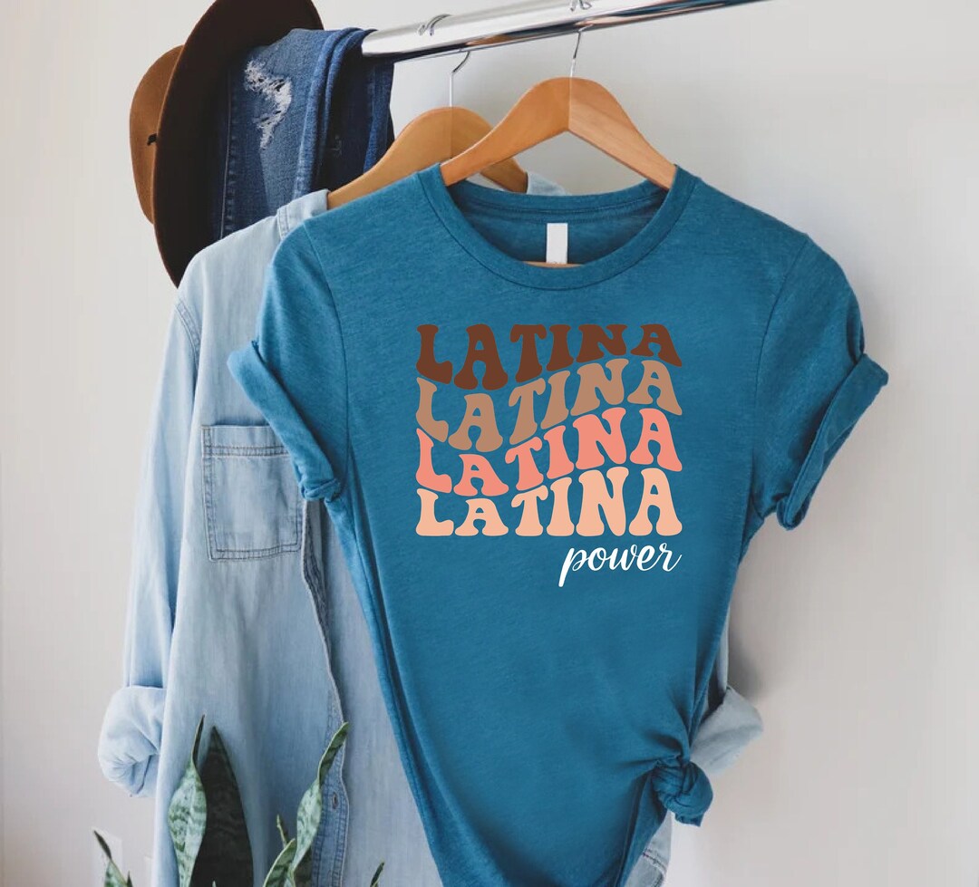Latina Power Shirt,hispanic Shirts,mexican Gift,latina Womens Shirts ...