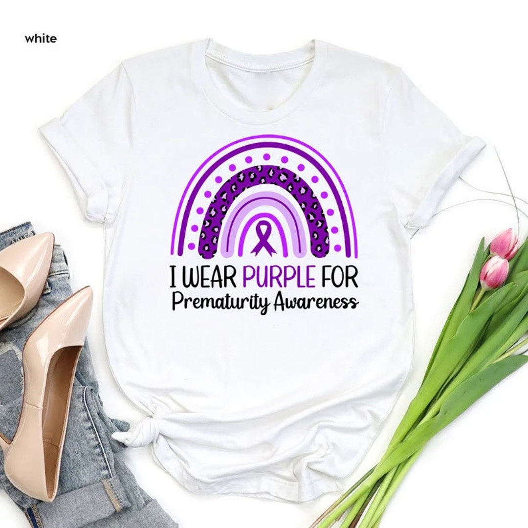 Prematurity Awareness Rainbow Shirt,in November We Wear Purple,preemie ...