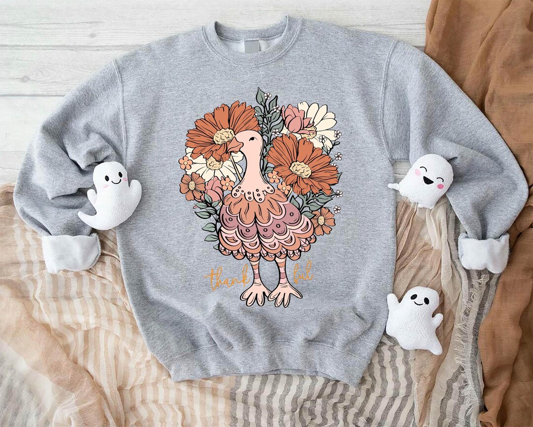 Floral Turkey Sweatshirt,thankful Turkey Sweater,thanksgiving Women ...