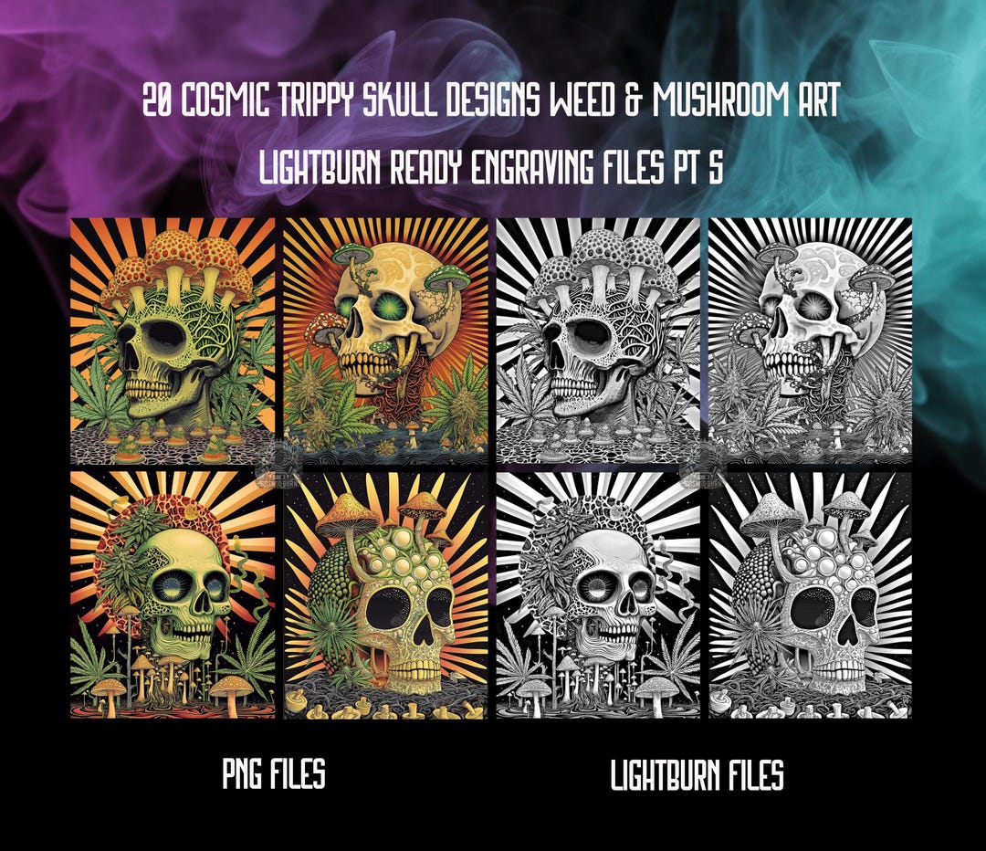 20 Cosmic Trippy Skull Designs • Weed & Mushroom Art • Lightburn Ready ...
