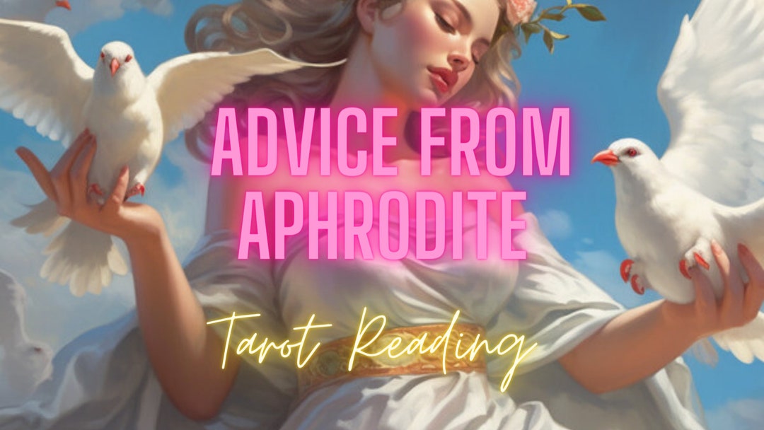 Love Advice From Aphrodite | Tarot, Oracle & Psychic Reading (read ...