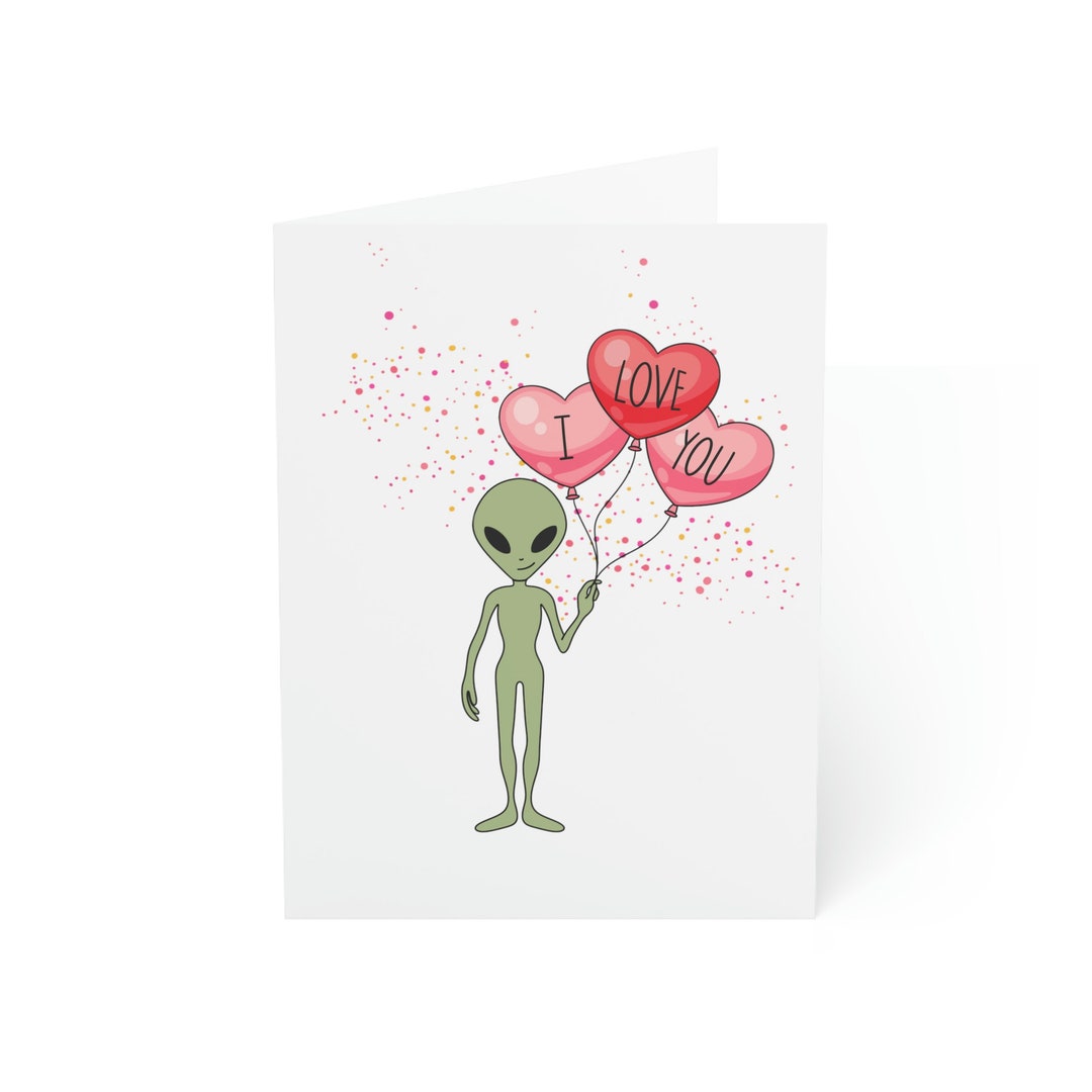 Alien I Love You Card, Valentine's Day Anniversary Birthday Card ...