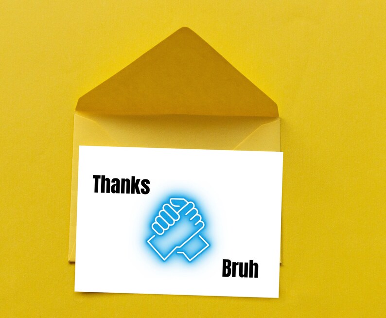 Printable Thank You for Friends, Mommy Mom Bruh, Daddy Dada Dad Bruh ...