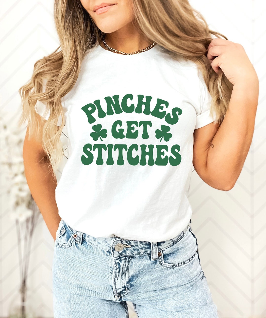 Pinches Get Stitches Shirt, Funny St. Patrick's Shirt, Funny Shirt ...