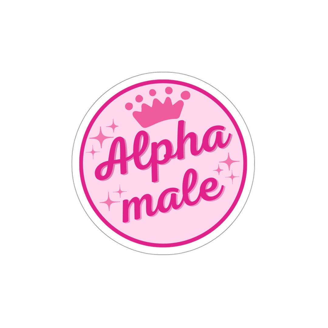 Alpha Male Pink Barbie Inspired Sticker - Etsy