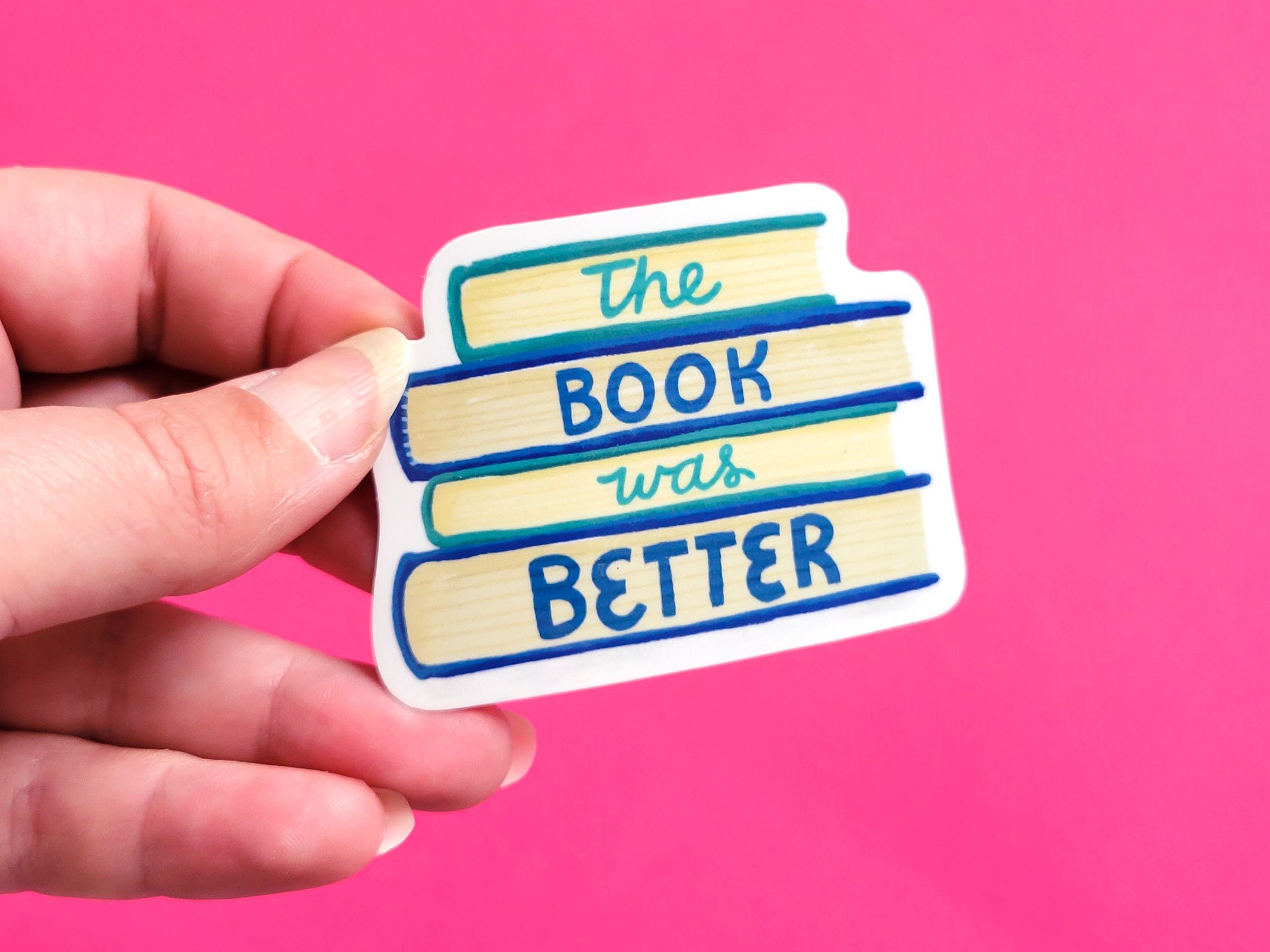 Eat, Read, Sleep, Repeat & the Book Was Better Sticker 2-pack for Book ...