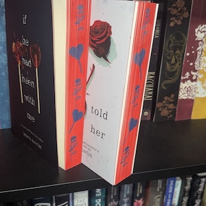 If He Had Been With Me and If Only I Had Told Her by Laura Nowlin ...