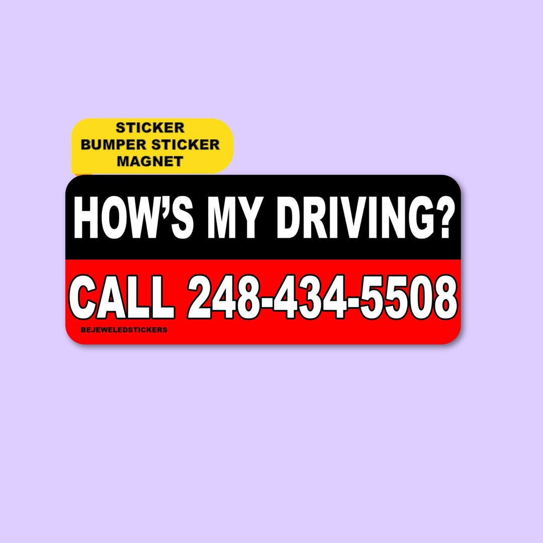 How's My Driving/crying Funny Meme Gen Z Sticker, Bumper Sticker and ...