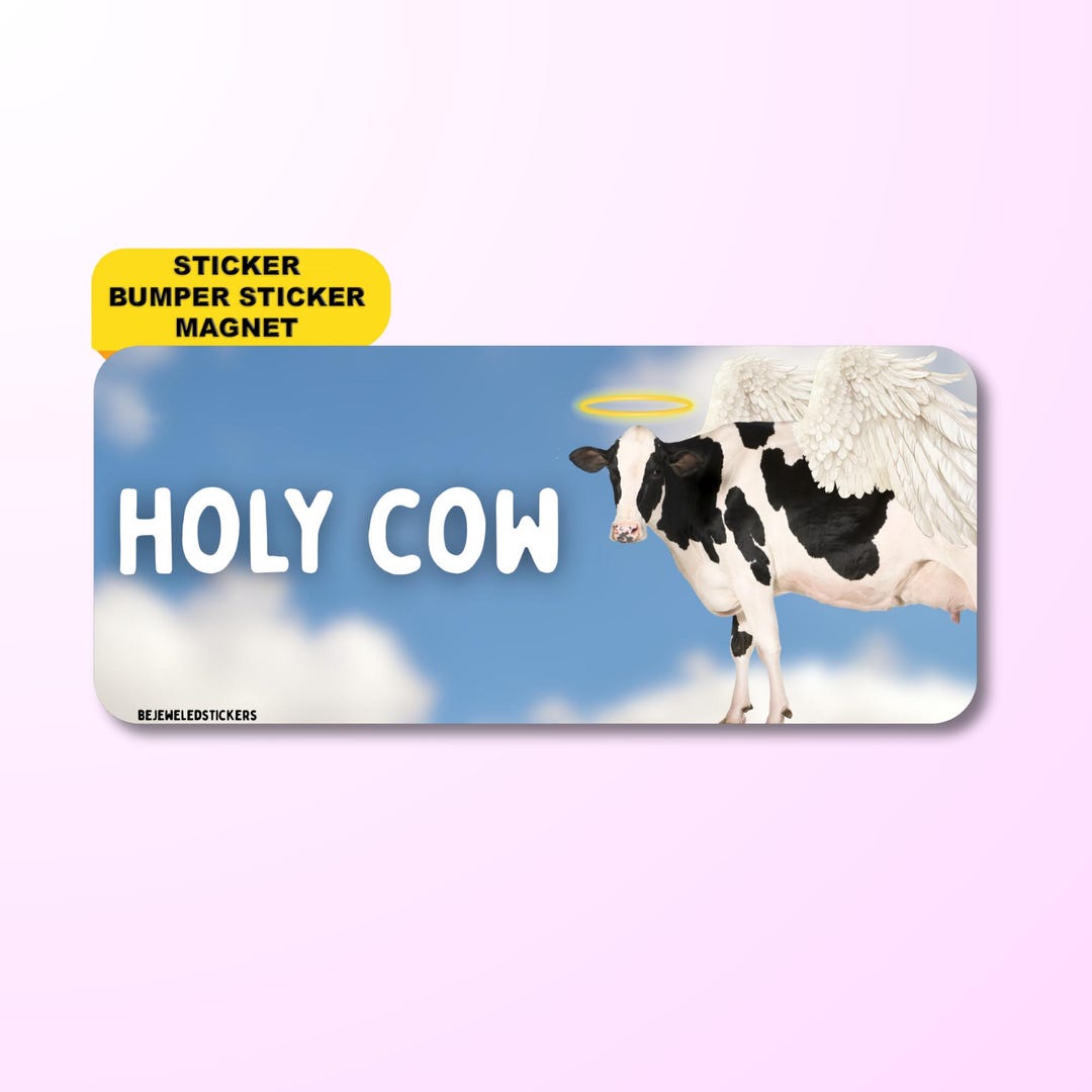 Holy Cow | Funny Angel Cow Meme Sticker, Waterproof Vinyl Car Bumper ...