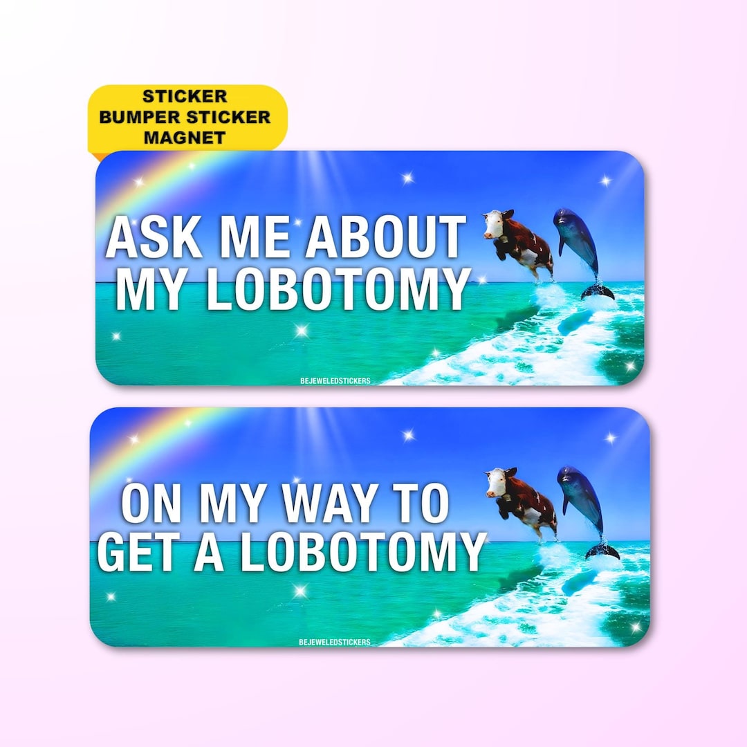 Ask Me About My Lobotomy Funny Aesthetic Cow Meme Sticker, Bumper ...