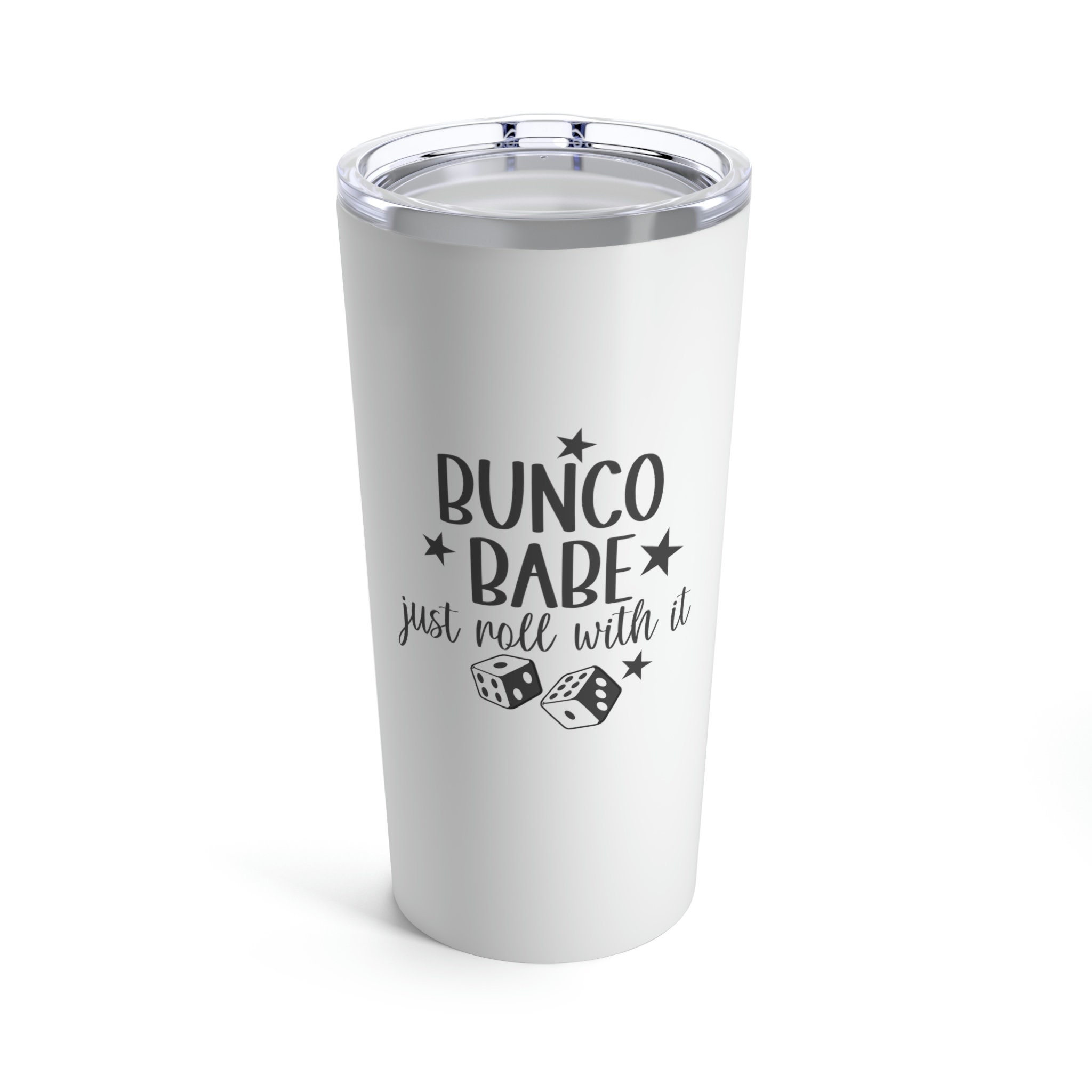 Bunco Tumbler Bunco Cup Bunco Ts Girls Night Out Bunco Babe