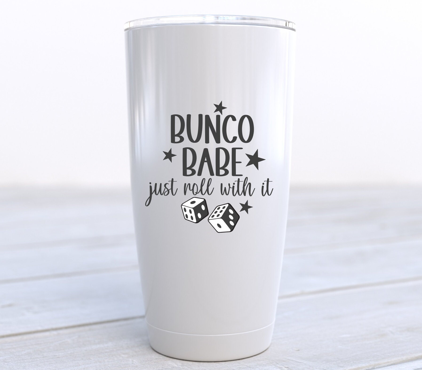Bunco Tumbler Bunco Cup Bunco Ts Girls Night Out Bunco Babe