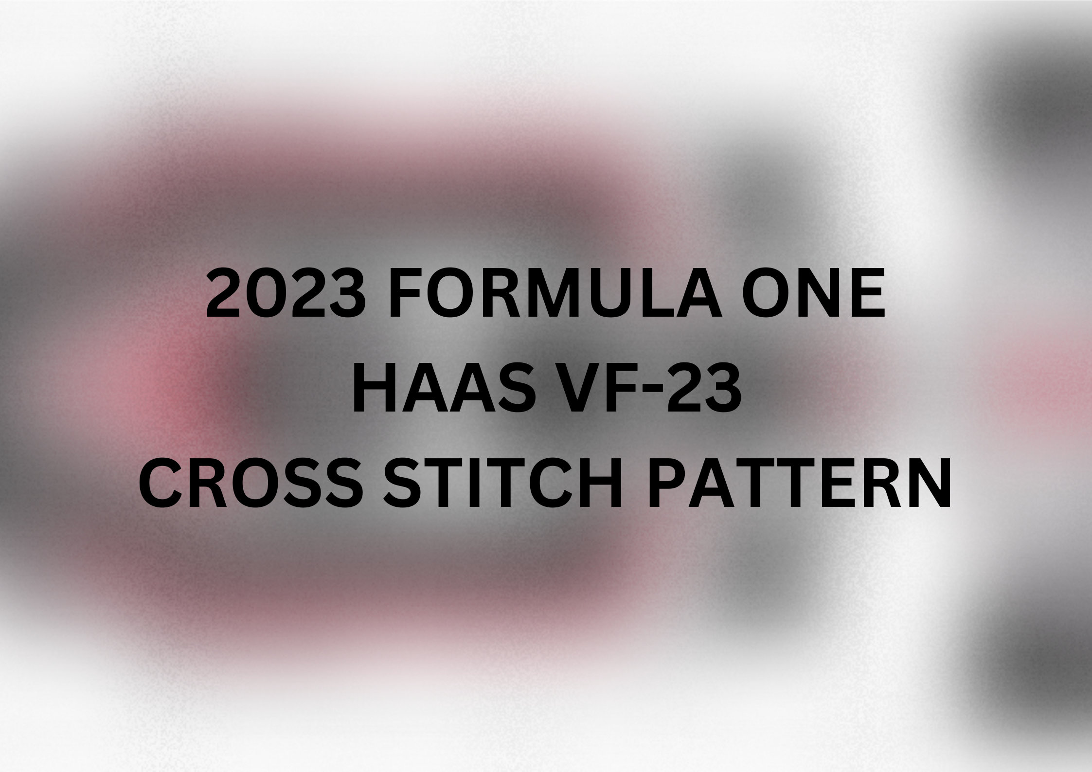 F1 2023 Haas Cross Stitch Pattern // PDF Pattern for the VF-23 Car of ...