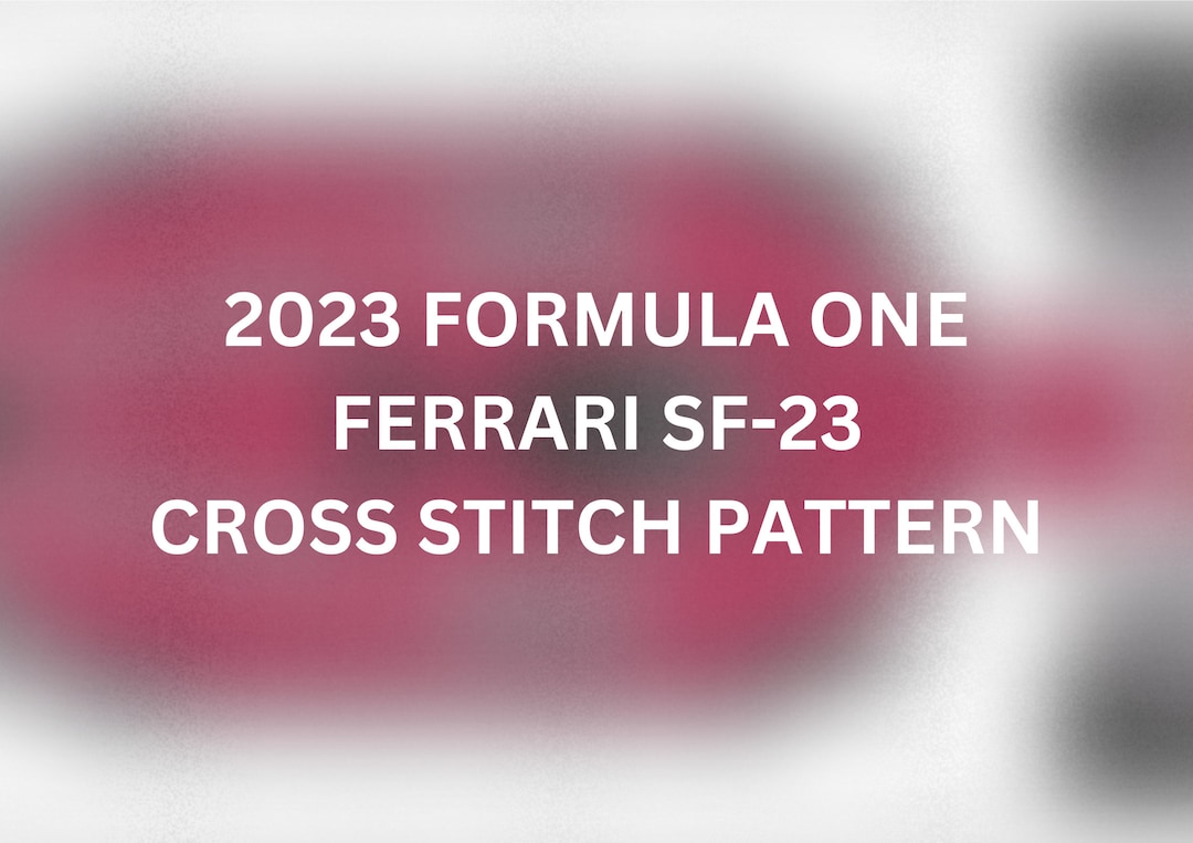 F1 2023 Ferrari Cross Stitch Pattern // PDF Pattern for the SF-23 of ...