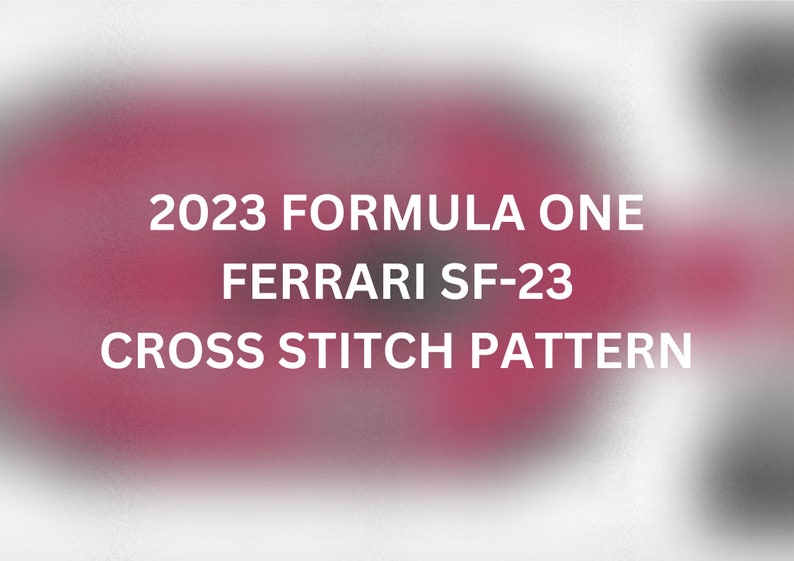 F1 2023 Ferrari Cross Stitch Pattern // PDF Pattern for the SF-23 of ...
