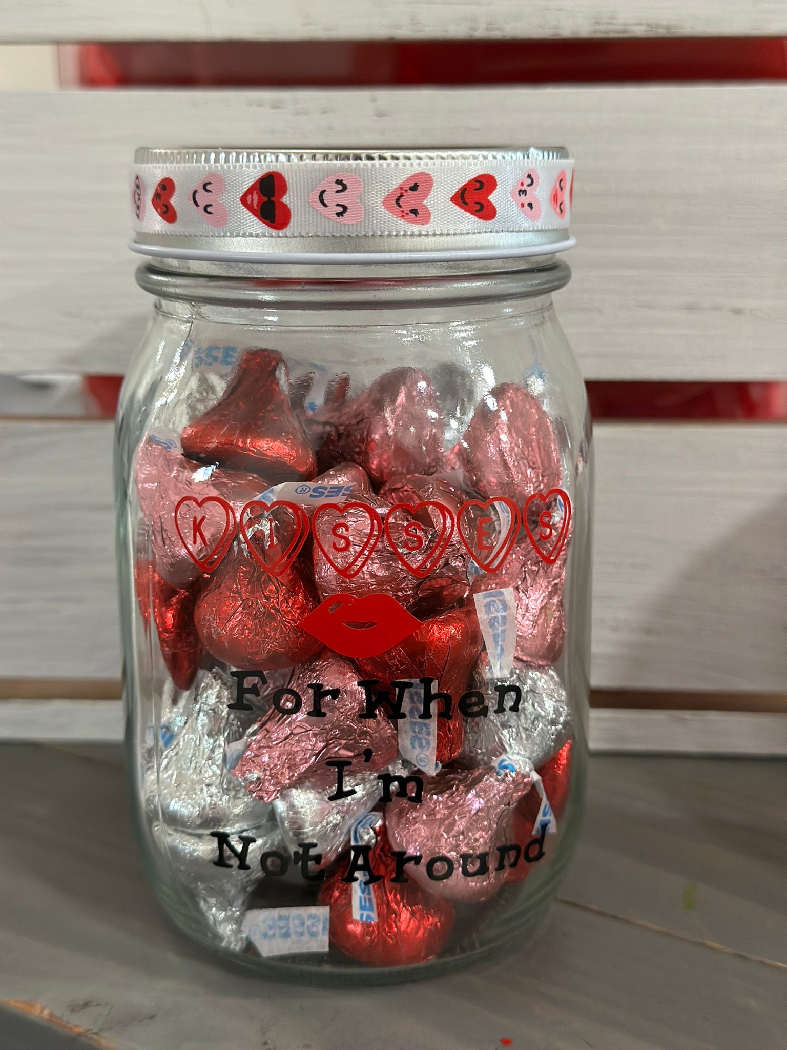 Kisses for When I'm Not Around Glass Candy Jar Kisses for Her Kisses ...