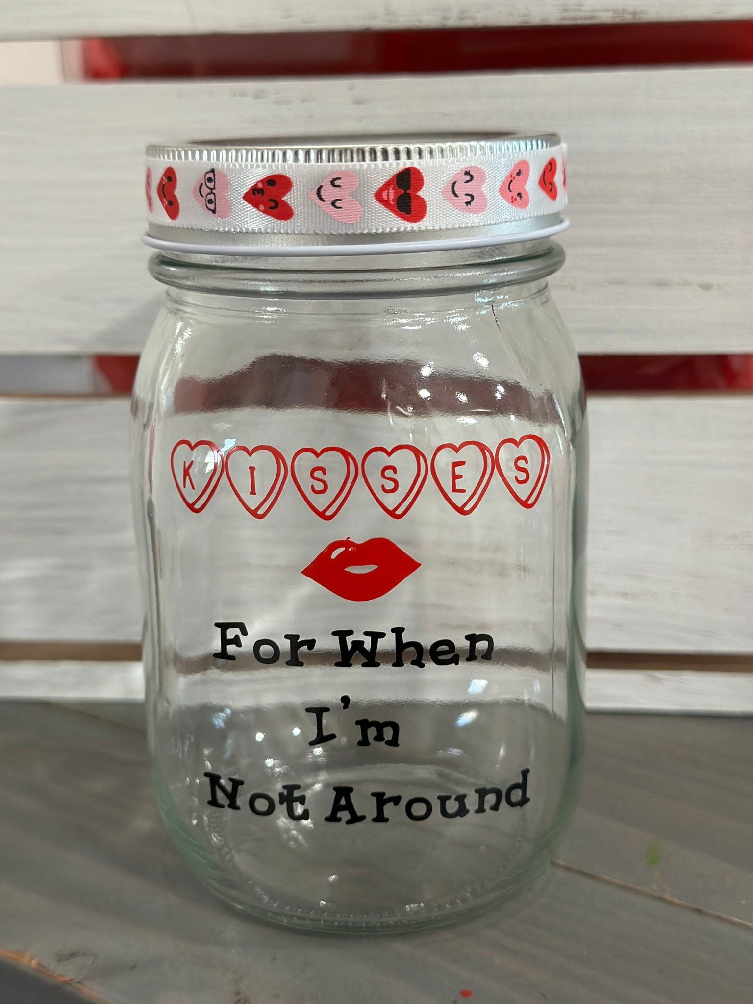 Kisses for When I'm Not Around Glass Candy Jar Kisses for Her Kisses ...