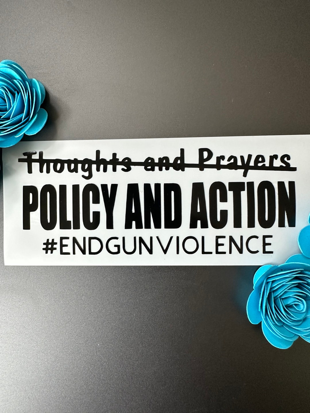 Policy and Action End Gun Violence Car Decal Bumper Sticker Gun Control ...