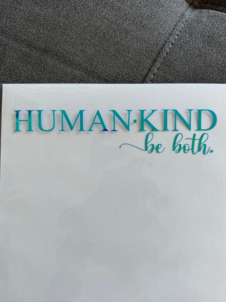 Human Kind Be Both Vinyl Sticker Car Decal | Kindness | Humans Are Kind ...